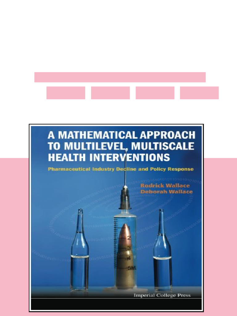 A Mathematical Approach to Multilevel Multiscale Health Interventions ...