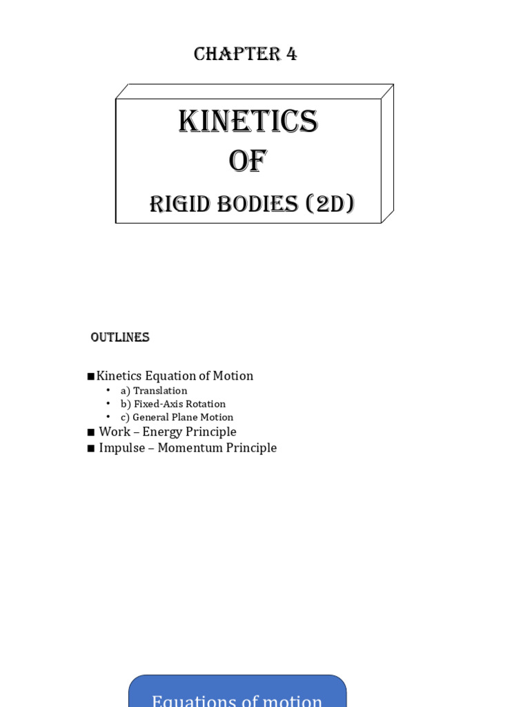 CHAPTER 4 KINETICS OF RIGID BODIES 2D_Kinetics EOM_pdf | PDF ...