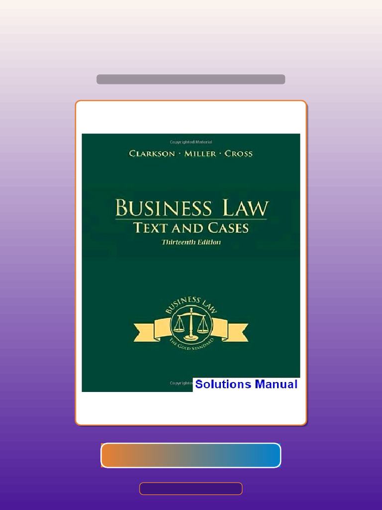 Answers for Business Law Texts and Cases 13th Edition Clarkson ...