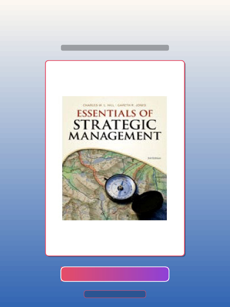 Essentials of Strategic Management 3rd Edition eBook and TestBank ...