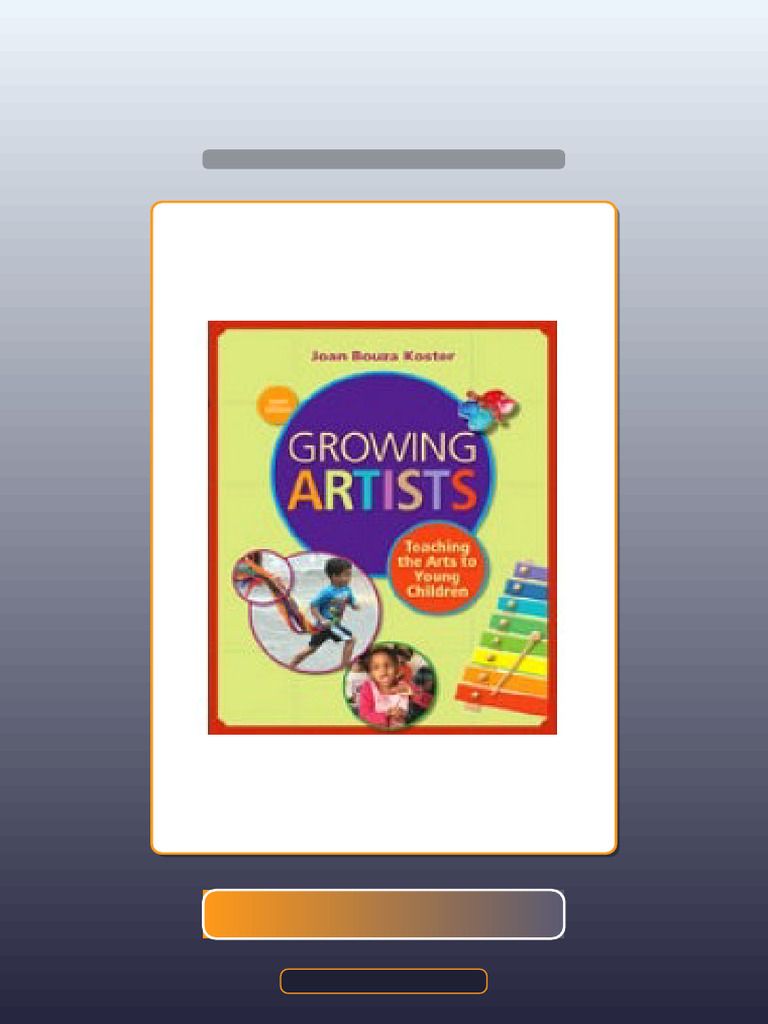 Growing Artists Teaching The Arts To Young Children 6th Edition Ebook ...