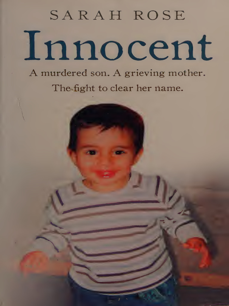 Innocent - A Murdered Son - A Grieving Mother - The Fight To - Rose ...