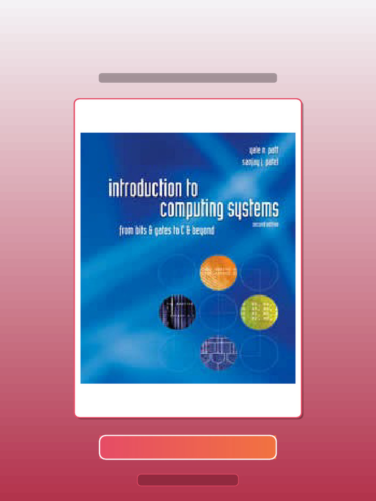 Introduction To Computing Systems From Bits Gates To C Beyond 2nd ...