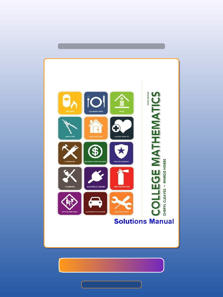 College Mathematics 9th Edition Cleaves Ebook and TestBank Bundle Exam ...