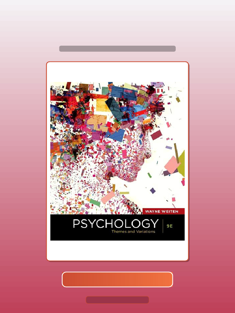 Downloadable Psychology Themes and Variations 9th Edition Weiten Ebook ...