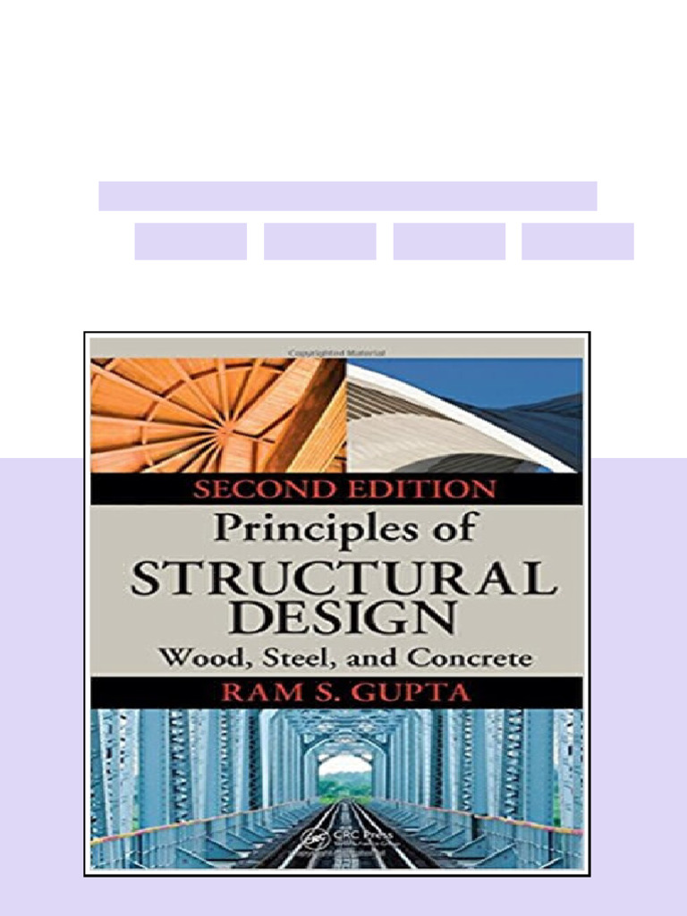 Principles of Structural Design Wood Steel and Concrete 2nd Gupta ...