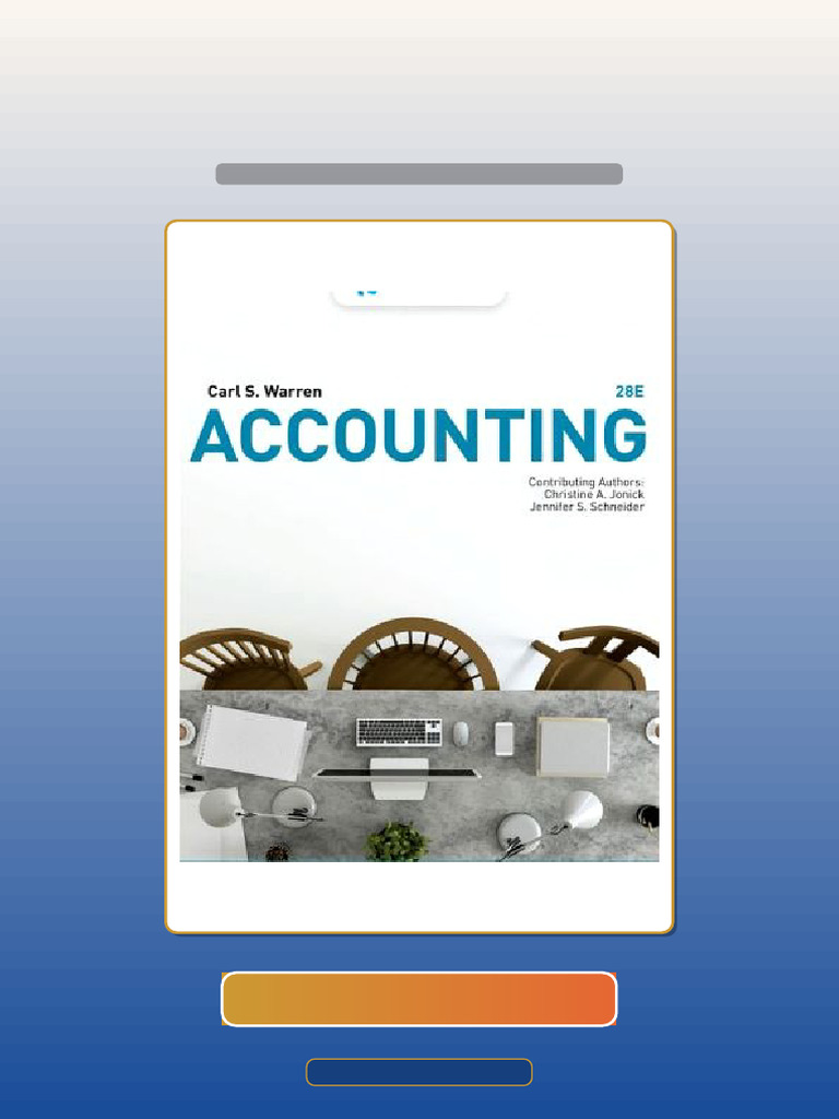 Test Bank For Accounting 28th Edition Carl Warren Christine Jonick ...