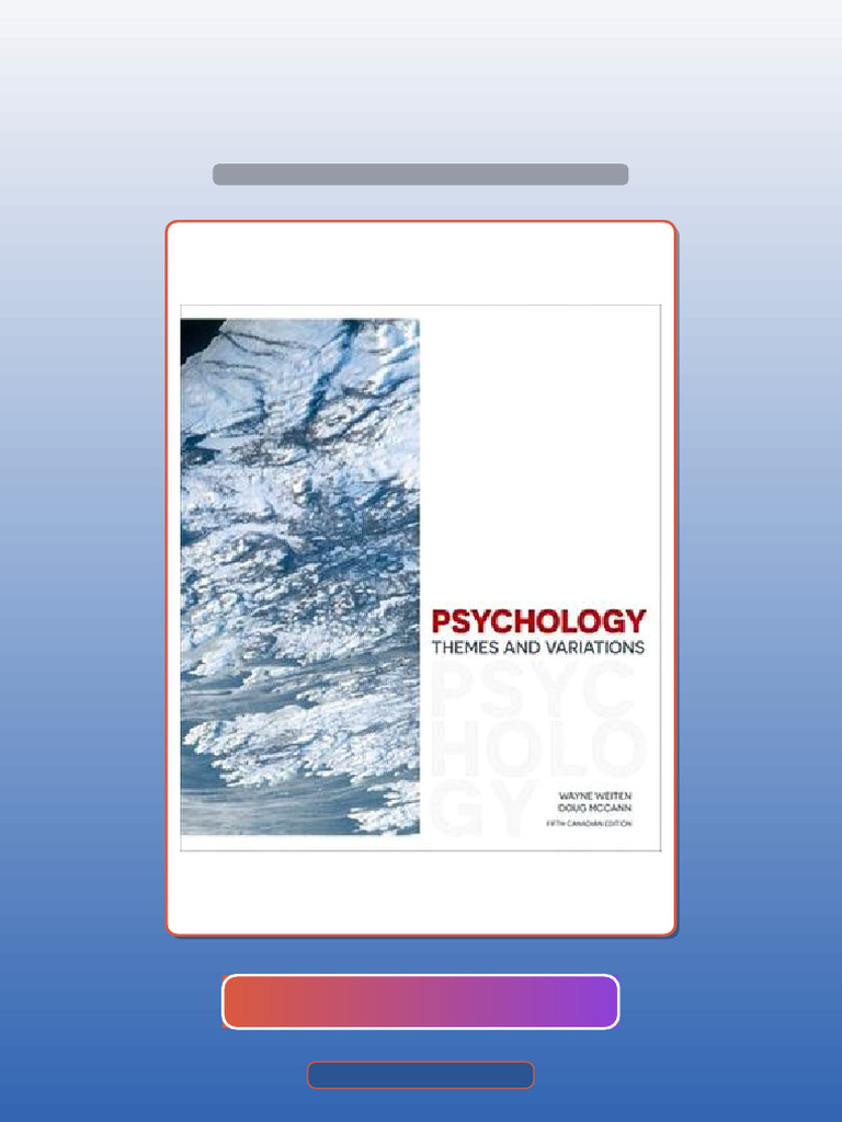 Psychology Themes and Variations 5th Canadian by Weiten Ebook and ...