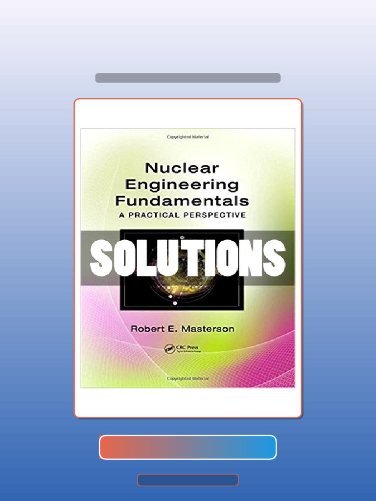 Nuclear Engineering Fundamentals A Practical Perspective 1st Edition ...