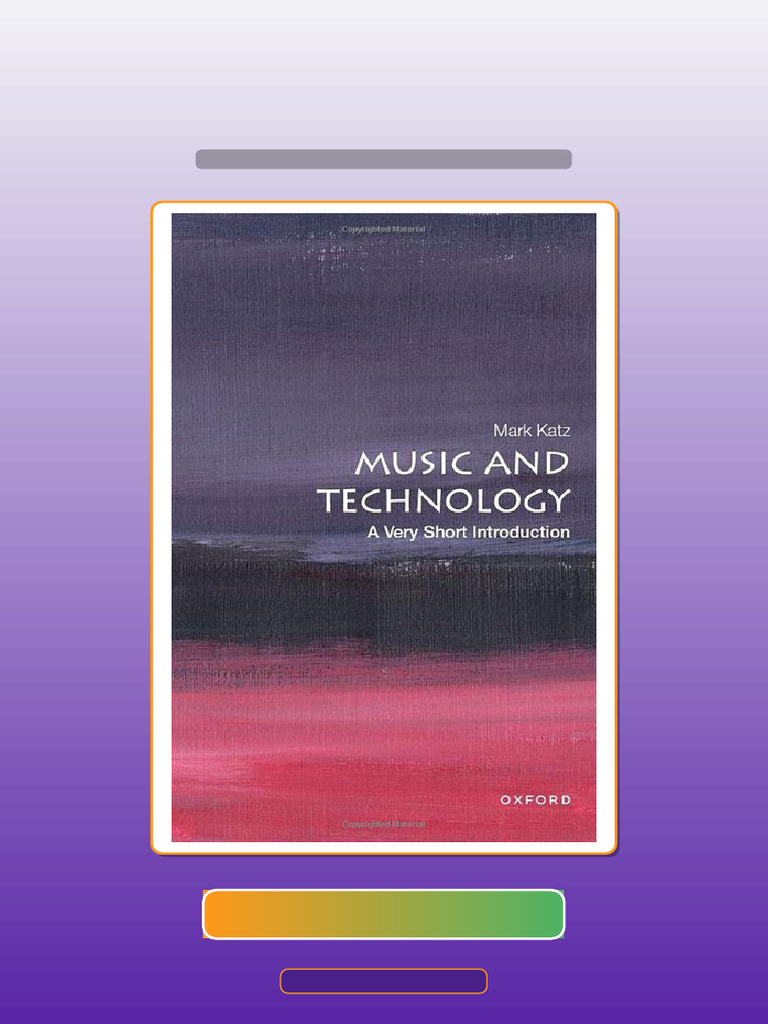 Test Bank of Music and Technology a Very Short Introduction Mark Katz ...