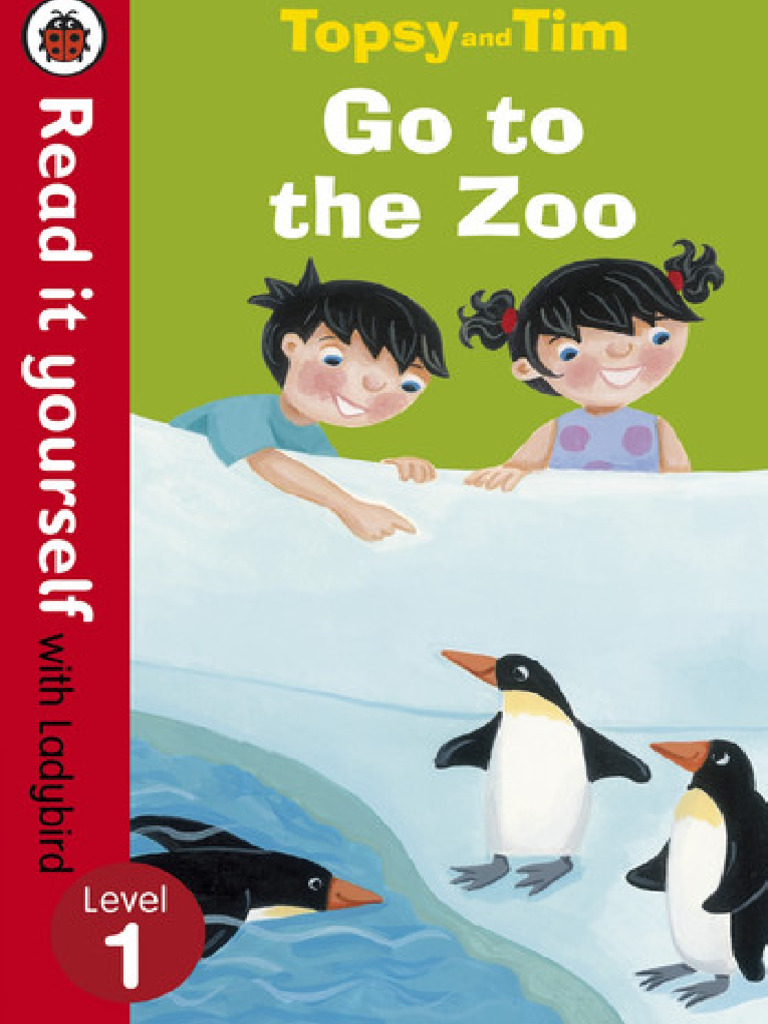 Topsy and Tim: Go To The Zoo - Read It Yourself With Ladybird: Level 1 ...