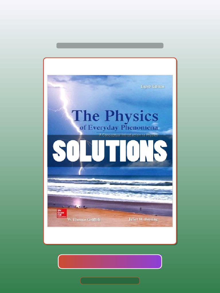 The Physics of Everyday Phenomena A Conceptual Introduction To Physics ...