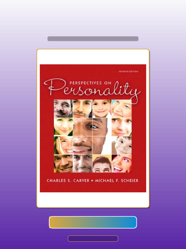 Test Bank for Perspectives on Personality 7th Edition Carver | PDF ...