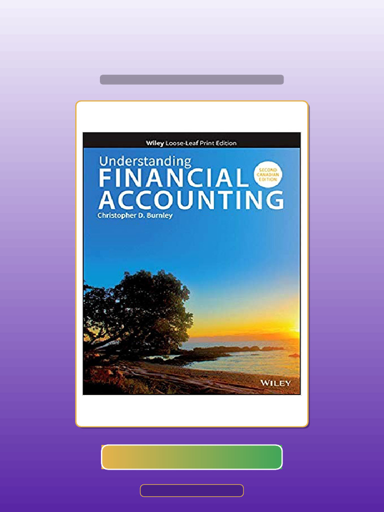 Understanding Financial Accounting 2CDN by Burnley Ebook and TestBank ...