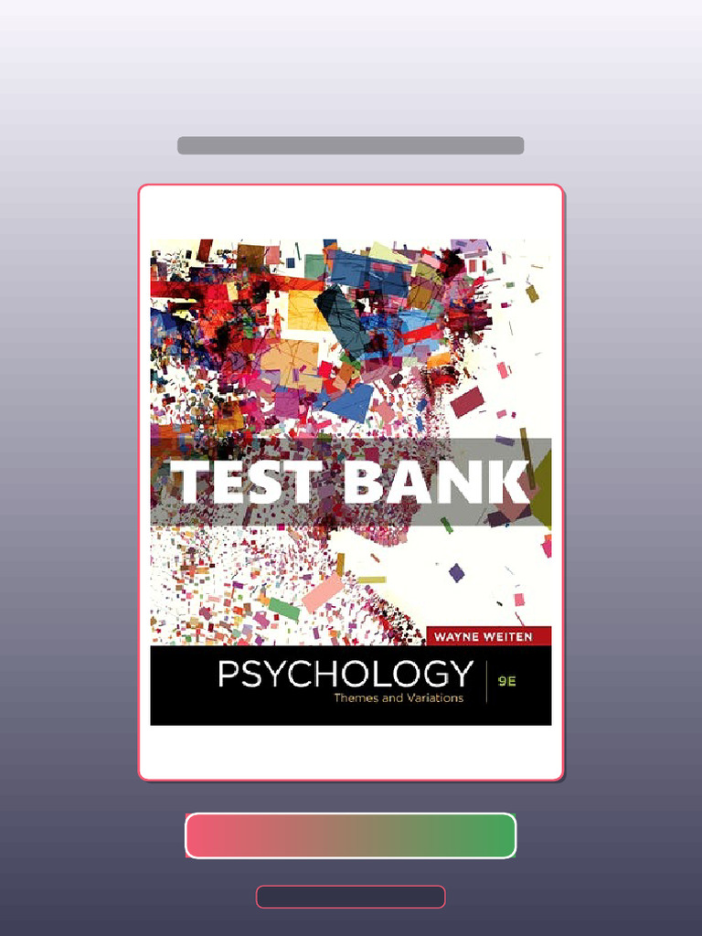Psychology Themes and Variations 9 Ed Wayne Weiten Ebook and TestBank ...