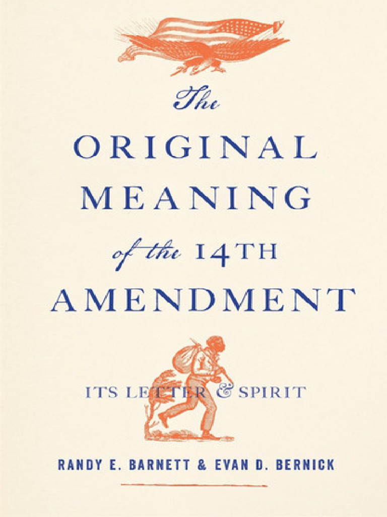 The Original Meaning of the Fourteenth Amendment | PDF