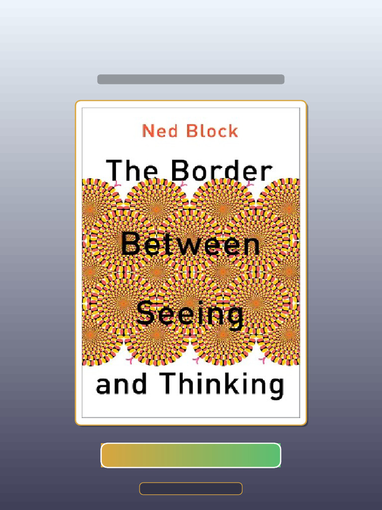Test Bank of The Border Between Seeing and Thinking 1st Edition Ned ...