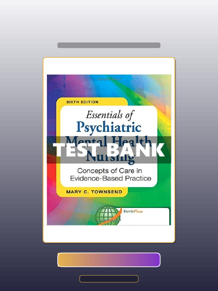 Psychiatric Mental Health Nursing 6 Ed Mary Townsend eBook and TestBank ...