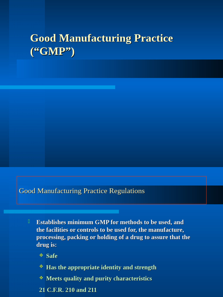 Good Manufacturing Practice ("GMP") | PDF
