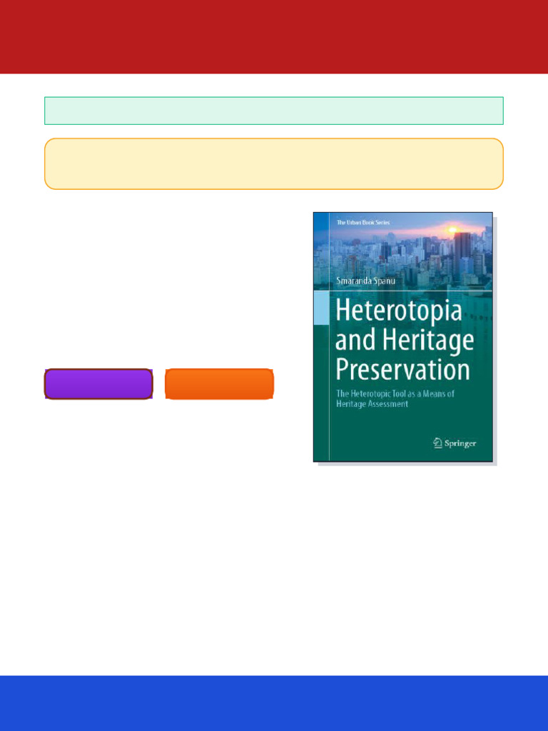 Heterotopia and Heritage Preservation: The Heterotopic Tool as a Means ...