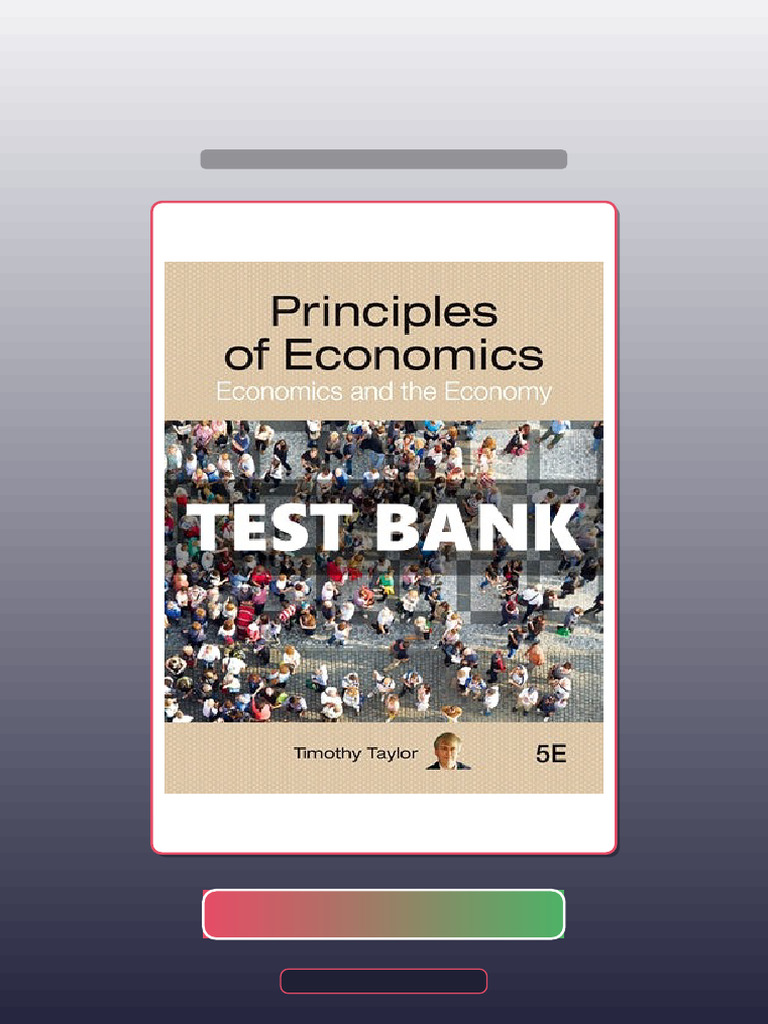 Principles of Economics Economics and The Economy 5 Ed Taylor Ebook and ...