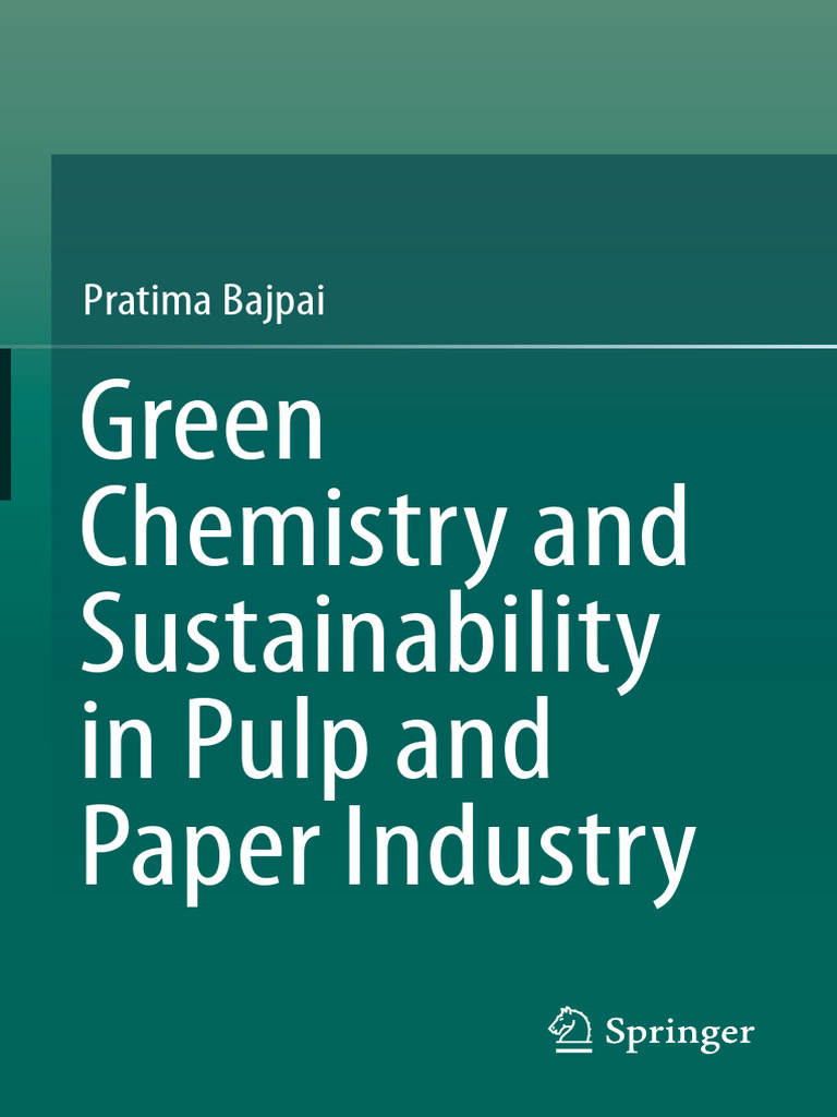 Green Chemistry and Sustainability in Pulp | PDF | Home & Garden ...