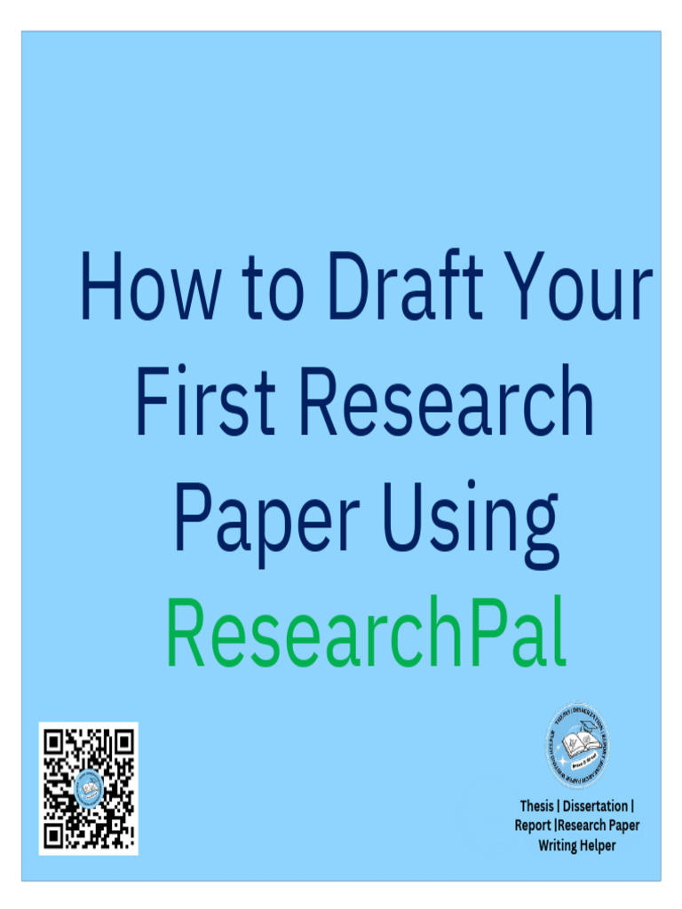 How To Draft Your First Research Paper With Researchpal 1764513882 ...