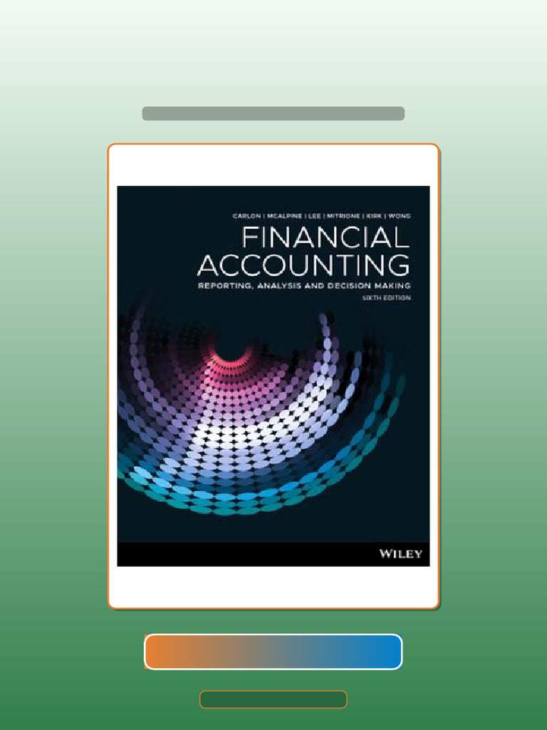 Test Bank For Financial Accounting: and Reporting, Analysis Decision ...