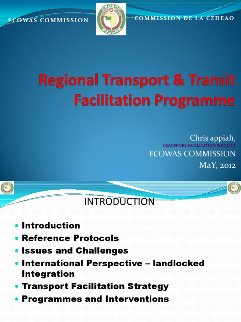 ECOWAS Regional Transport and Trade Facilitation Program Chris Appiah ...