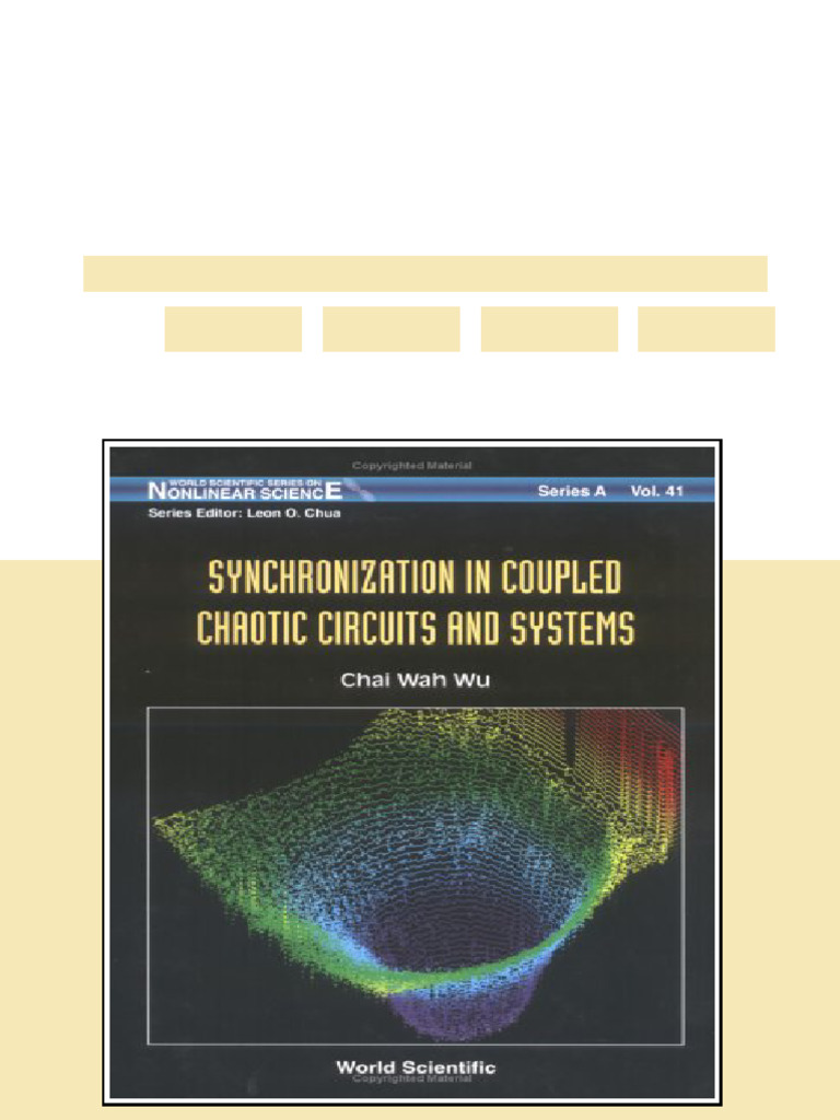 Synchronization in coupled chaotic circuits and systems World Scientific series on nonlinear ...