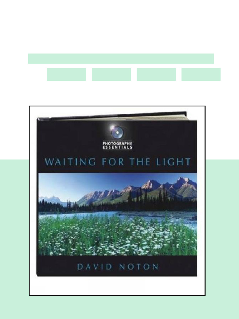 Waiting For The Light 3rd Edition David Noton PDF Version | PDF