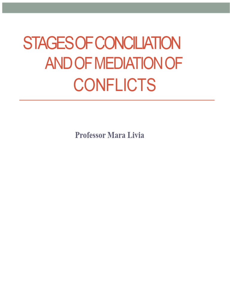 Slides 4 - Stages of Conciliation and Mediation | PDF | Mediation | Conflict Resolution