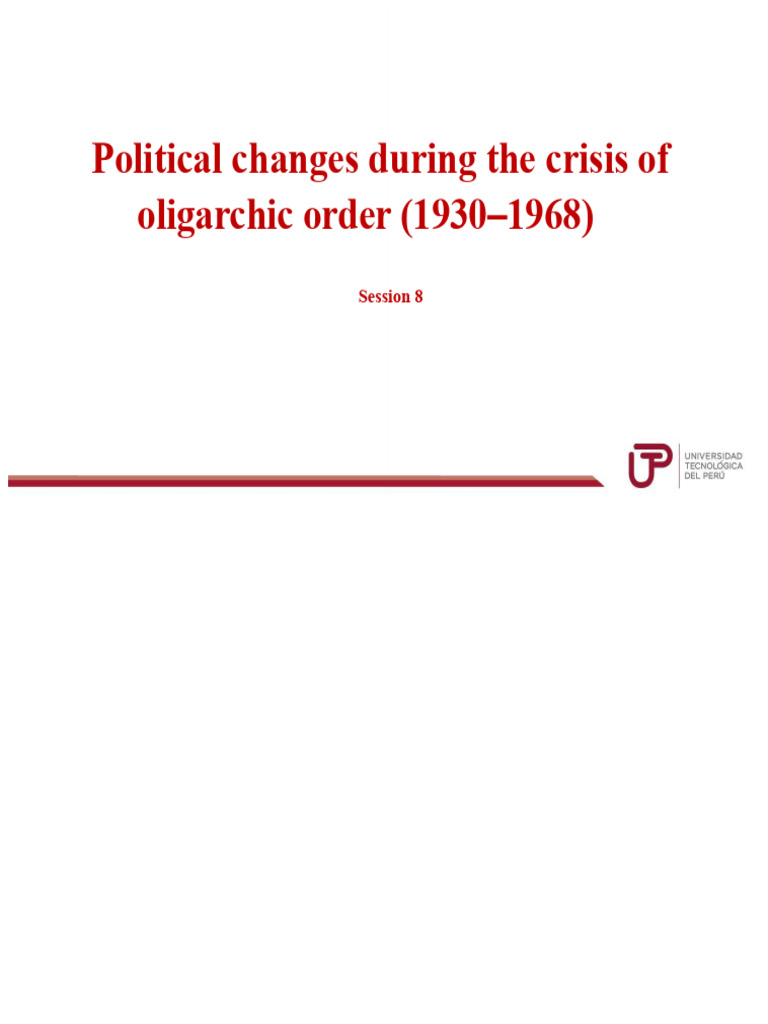 Political Changes During The Crisis of The Oligarchic Order | PDF ...