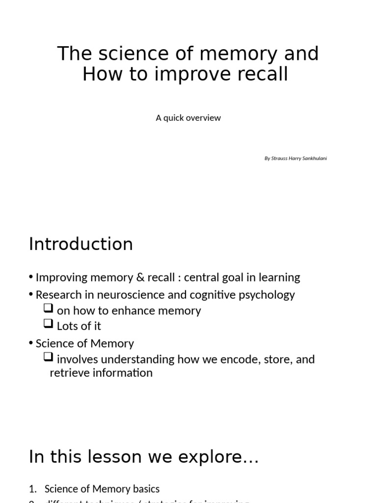 Lecture - 4 - The Science of Memory and Recall Techniques | PDF ...