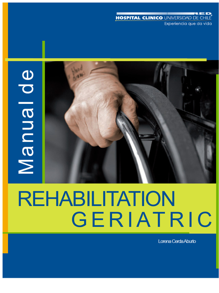 Geriatric Rehabilitation Manual Guide | PDF | Geriatrics | Physical ...