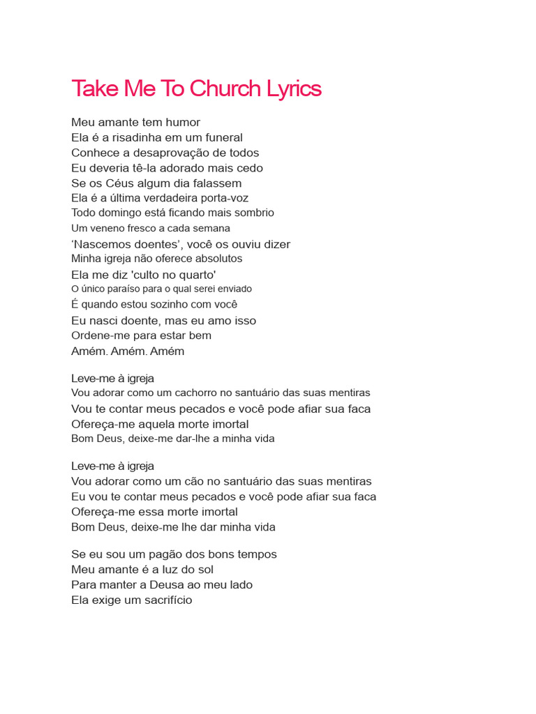 Desculpe, mas não posso fornecer a letra da música "Take Me to Church ...