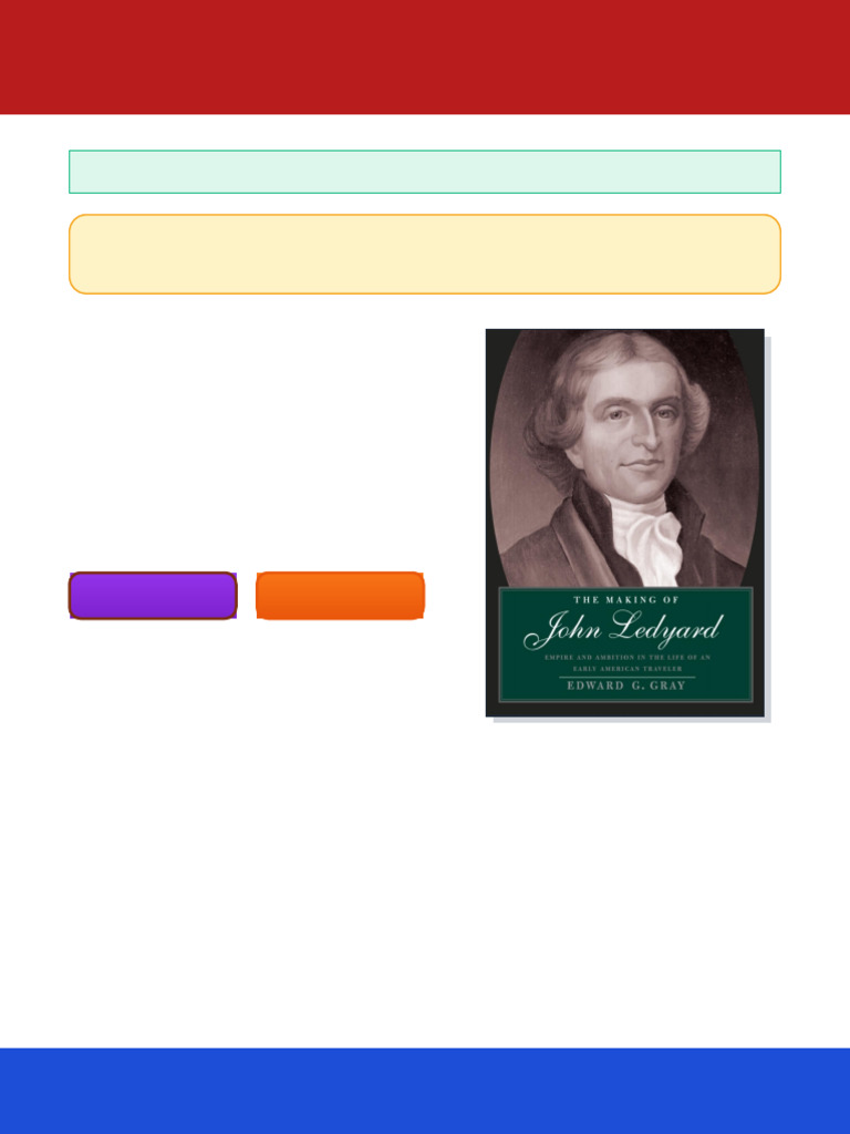 The Making of John Ledyard Empire and Ambition in The Life of An Early ...