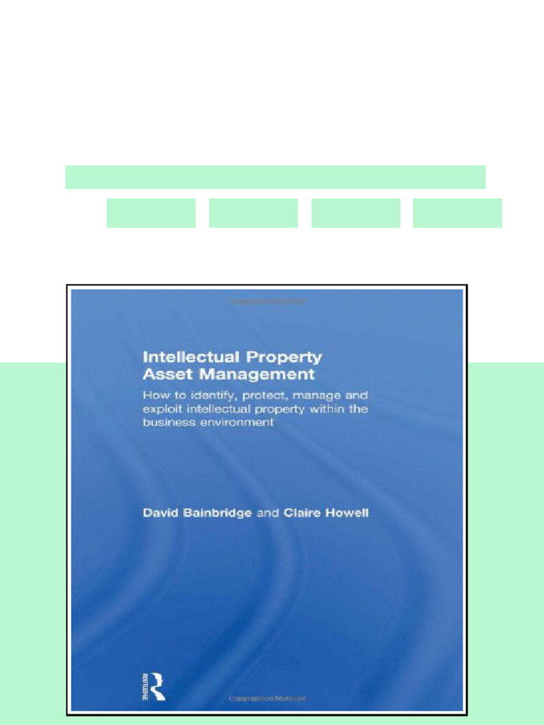 Intellectual Property Asset Management How To Identify Protect Manage ...