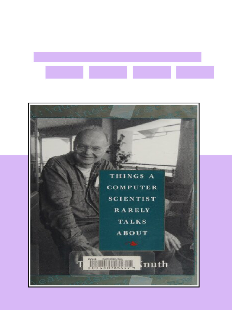 Things A Computer Scientist Rarely Talks About 1st Edition Donald Ervin ...