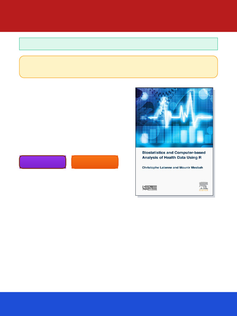 Biostatistics and Computer-based Analysis of Health Data using R 1st Edition Christophe Lalanne ...