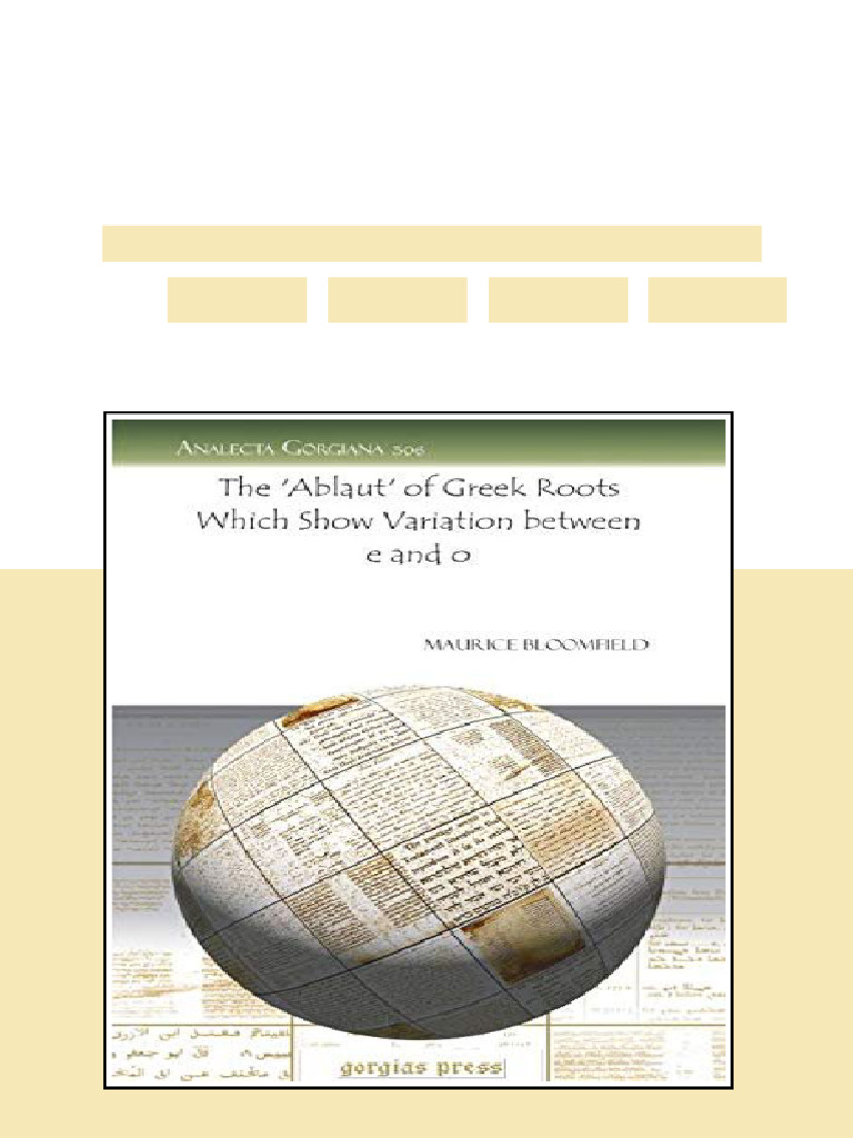 The Ablaut of Greek Roots Which Show Variation Between E and O Analecta ...