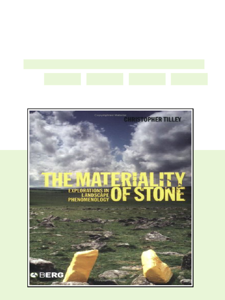 The Materiality of Stone Explorations in Landscape Phenomenology First ...