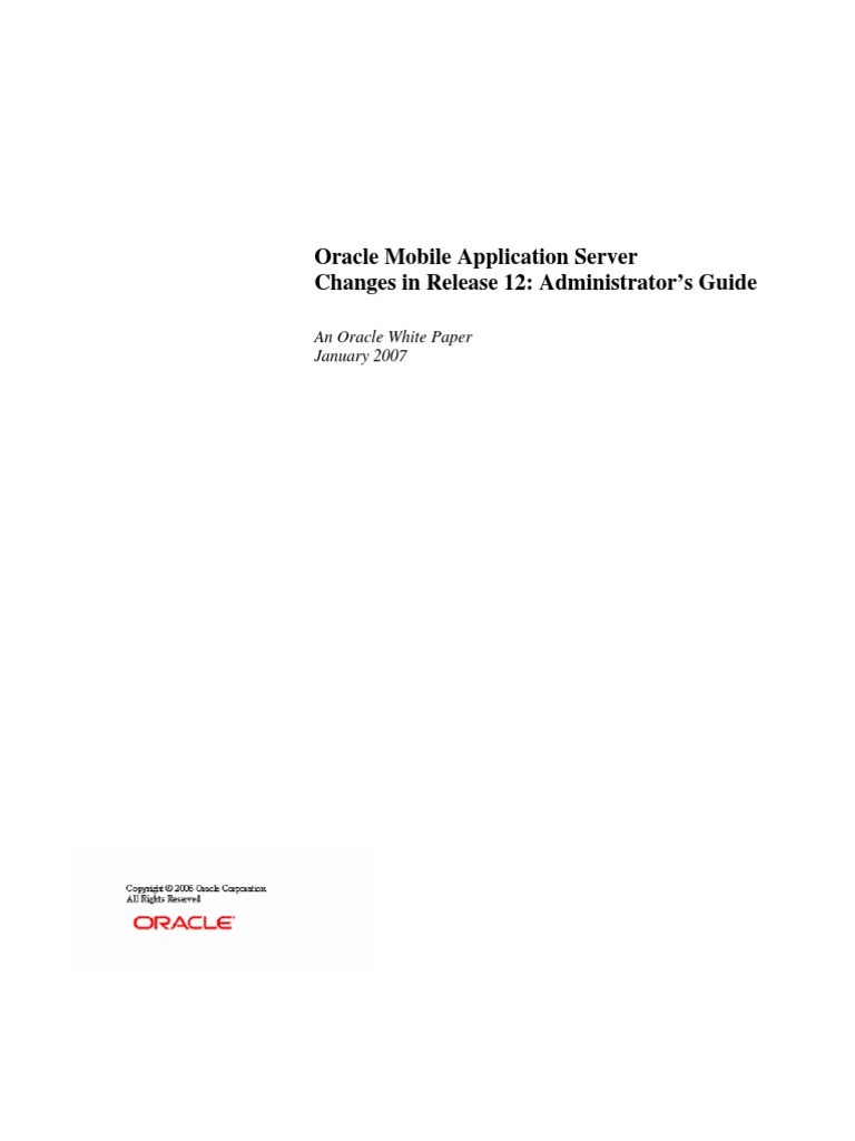 Oracle Mobile Application Server Changes in Release 12: Administrator's ...
