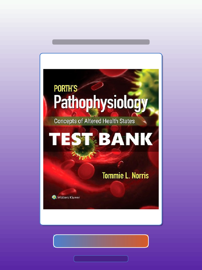 Porths Pathophysiology 10 Ed Norris Ebook and TestBank Bundle Exam Prep ...