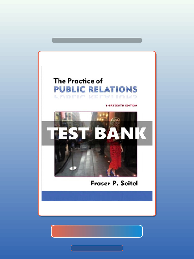 Practice of Public Relations 13th Ed Seitel Ebook and TestBank Bundle ...