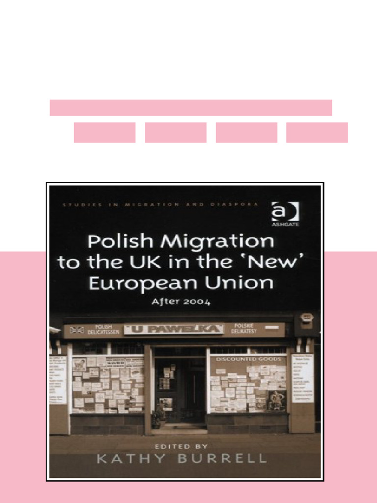 Polish Migration to the UK in the New European Union Studies in ...