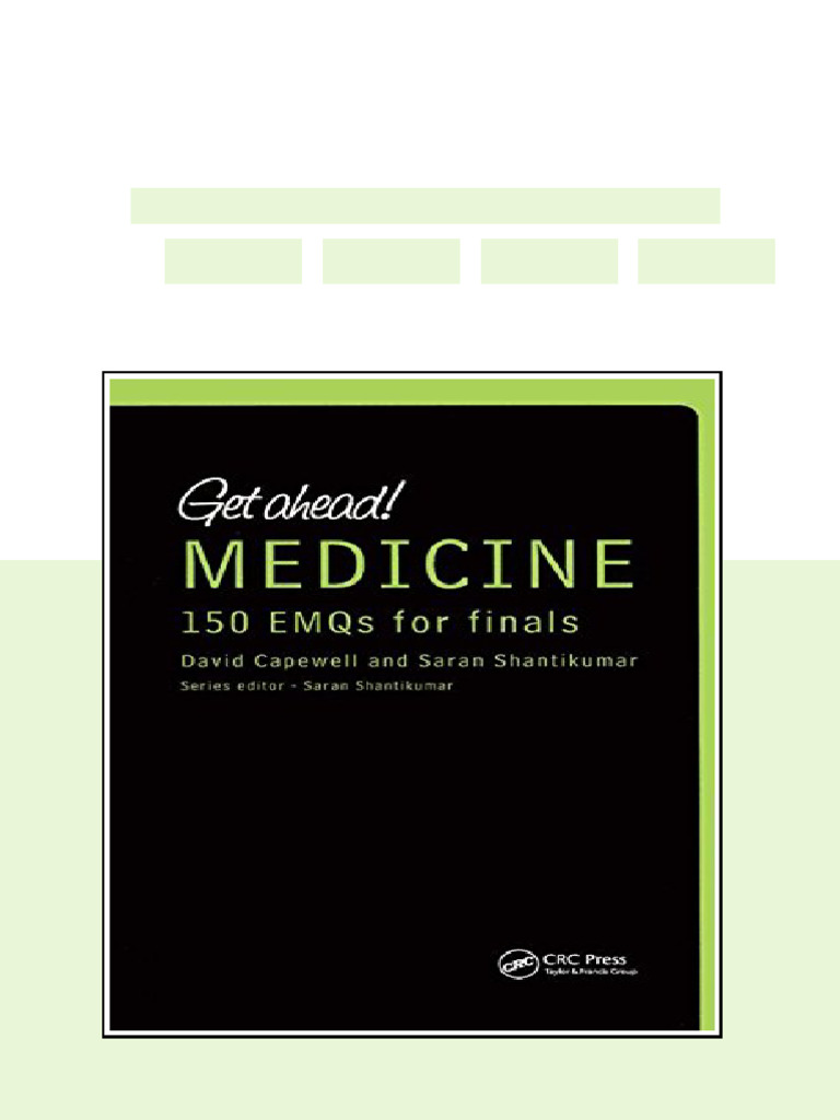 Get Ahead MEDICINE 150 EMQs For Finals 1st Edition David Capewell Full ...