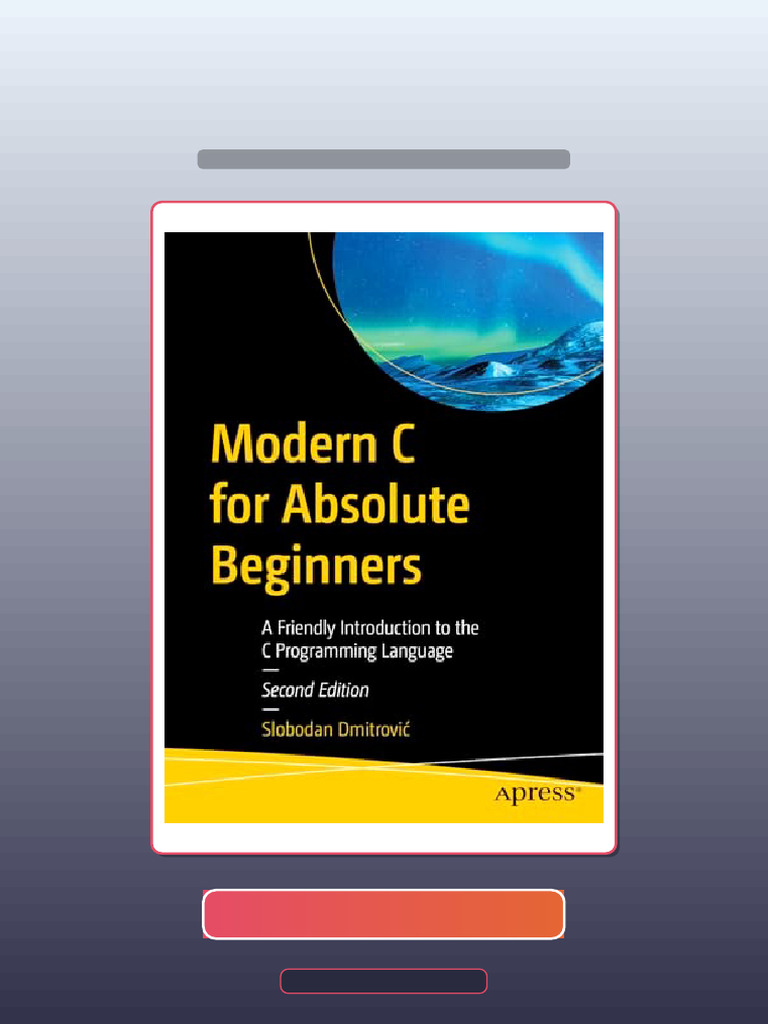 Test Bank of Modern C for Absolute Beginners a Friendly Introduction to ...