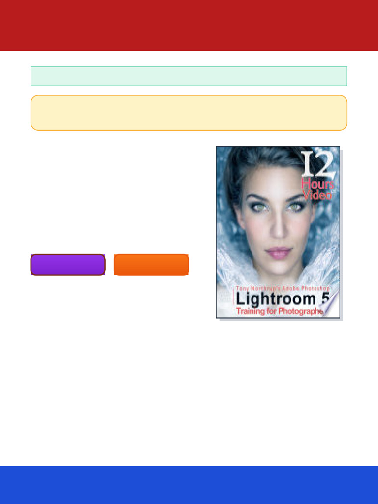 Tony Northrup s Adobe Photoshop Lightroom 5 Video Book Training for Photographers 1st Edition ...