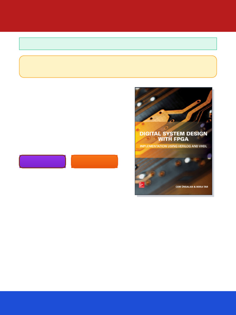 Digital System Design with FPGA: Implementation Using Verilog and VHDL ...
